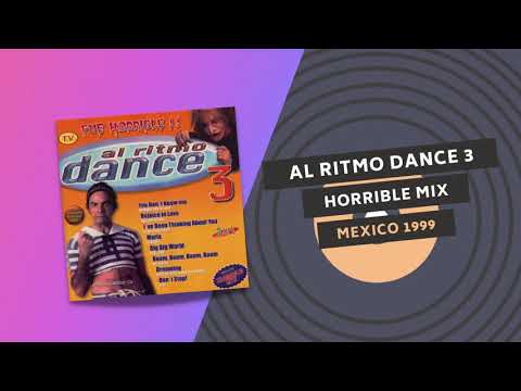 AL RITMO DANCE 3 | HORRIBLE MIX 😱 | MEXICO 1999