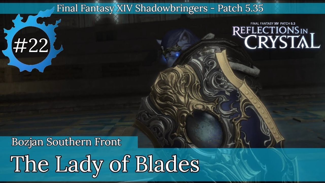 FFXIV Patch 5.35 - The Lady of Blades - Playthrough e Lore (ITA) #22 ...