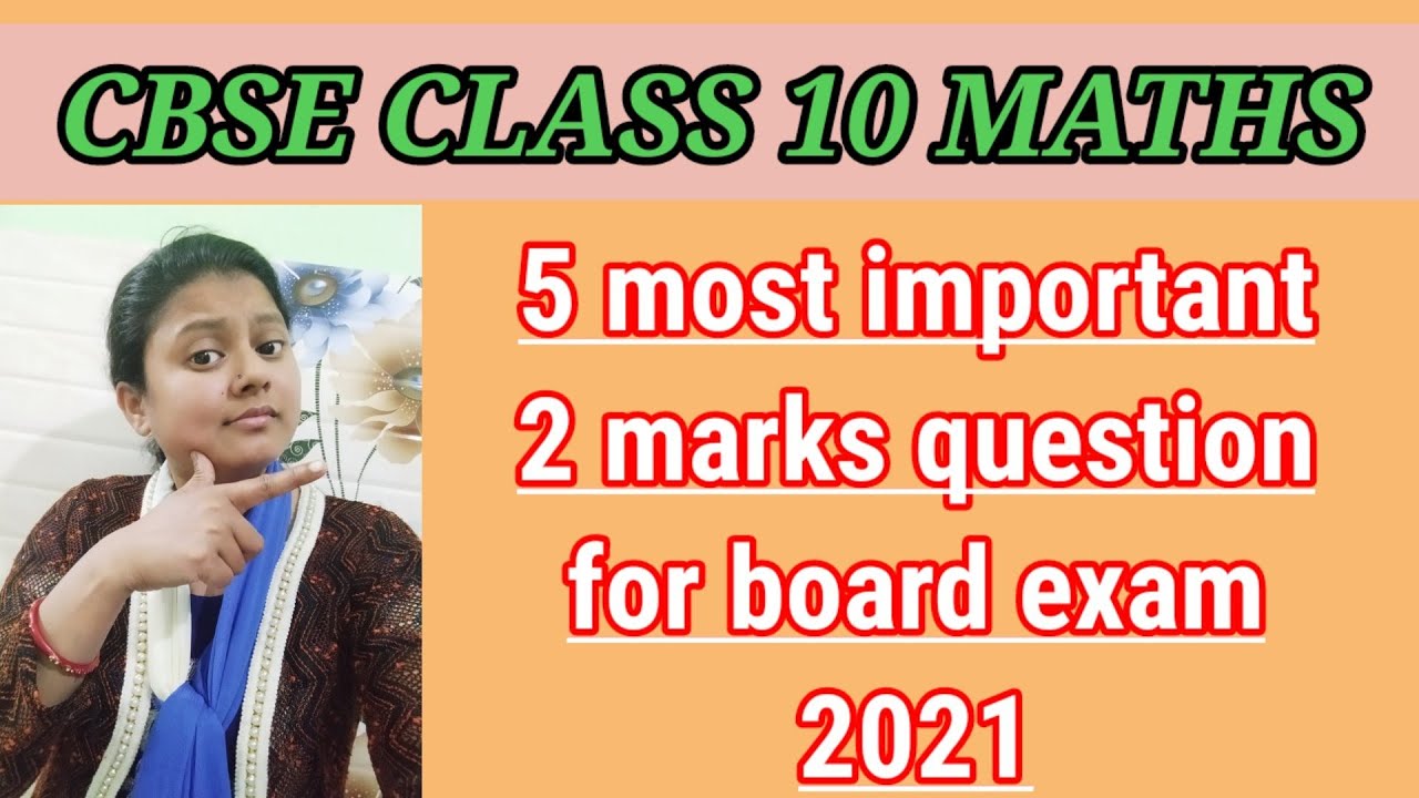 CBSE Class 10 Maths 2 Marks Question || 5 most important 2 marks ...