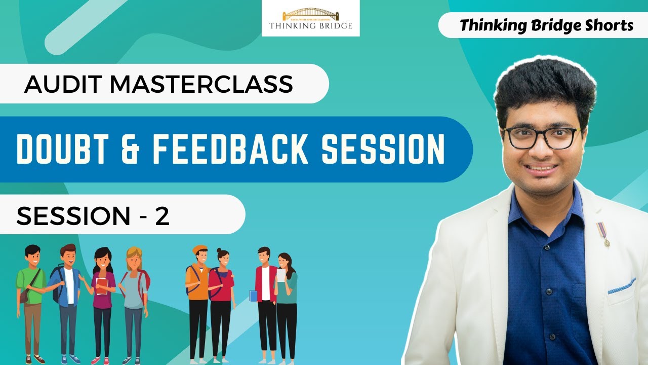 Audit MasterClass Doubt & Feedback Session- 2 | ThinkingBridge Shorts ...