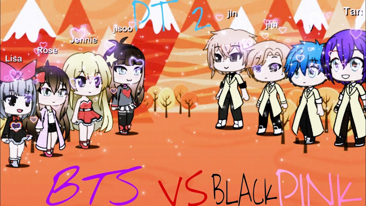 BTS vs BLACKPINK battle |pt2 | gacha life | #bts #blackpink - YouTube