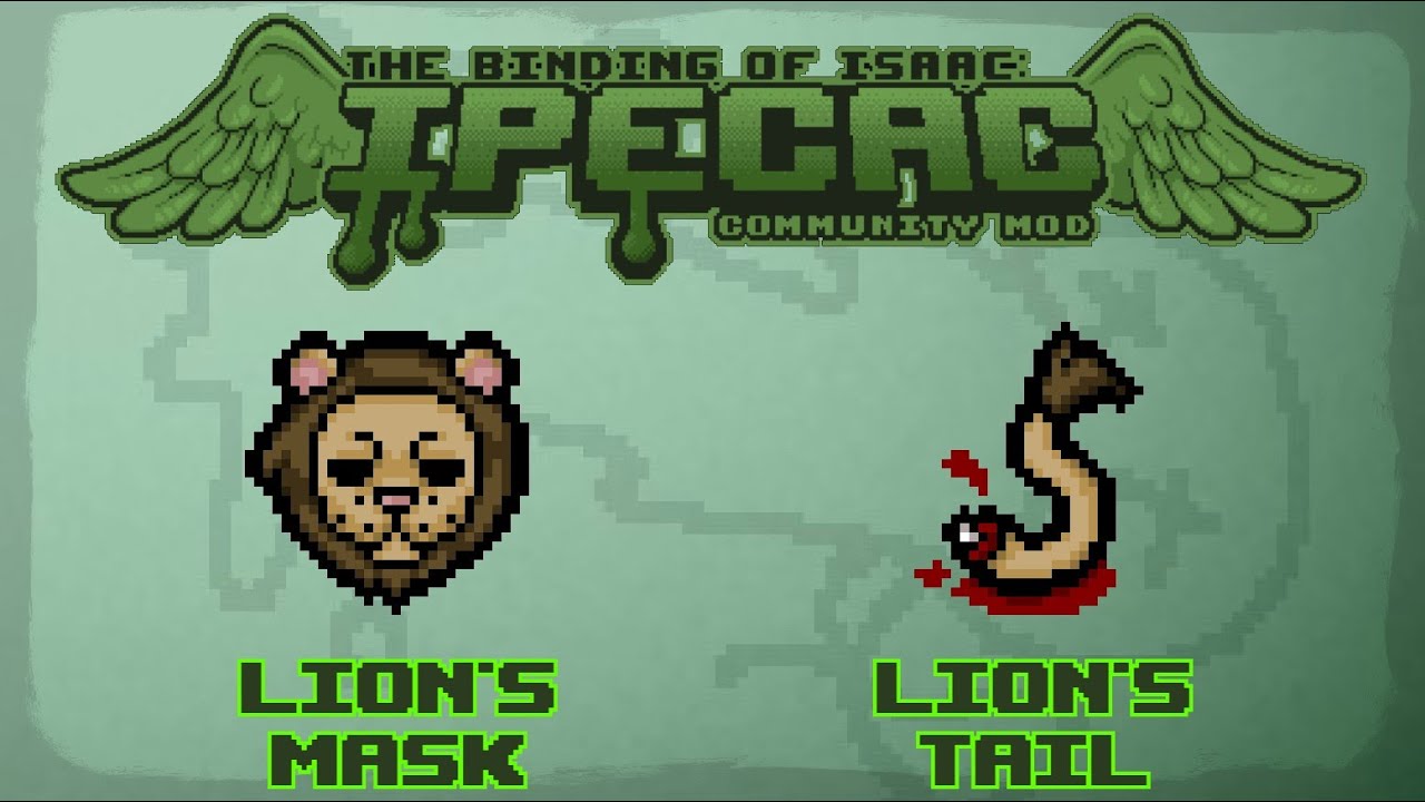 The Binding of Isaac: IPECAC Community Mod Item Guide - Lion's Mask ...