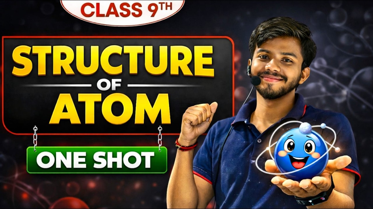 Structure of Atom Complete Chapter 💥 | Class 9 Science | NCERT Covered ...