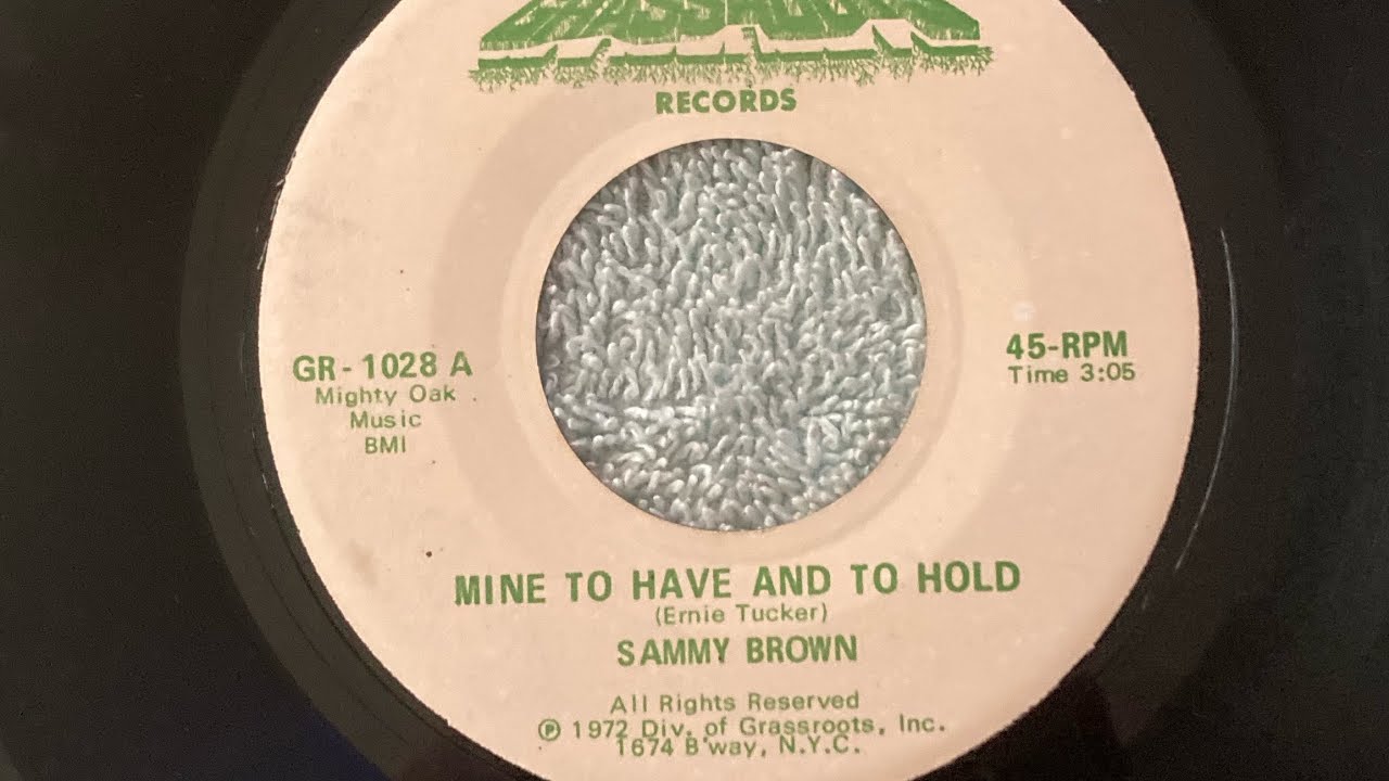Sammy Brown “ Mine to have and to hold”-No. 54 - YouTube