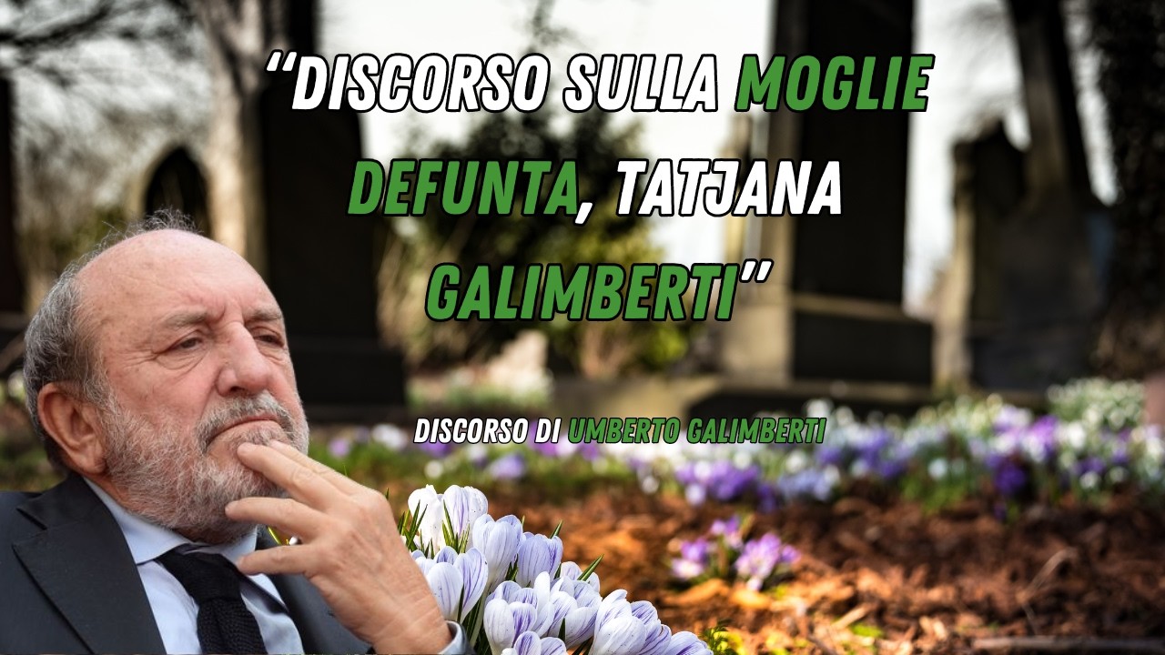 DISCORSO DI UMBERTO GALIMBERTI PARLA DELLA MOGLIE SCIENZIATA - Tatjana ...