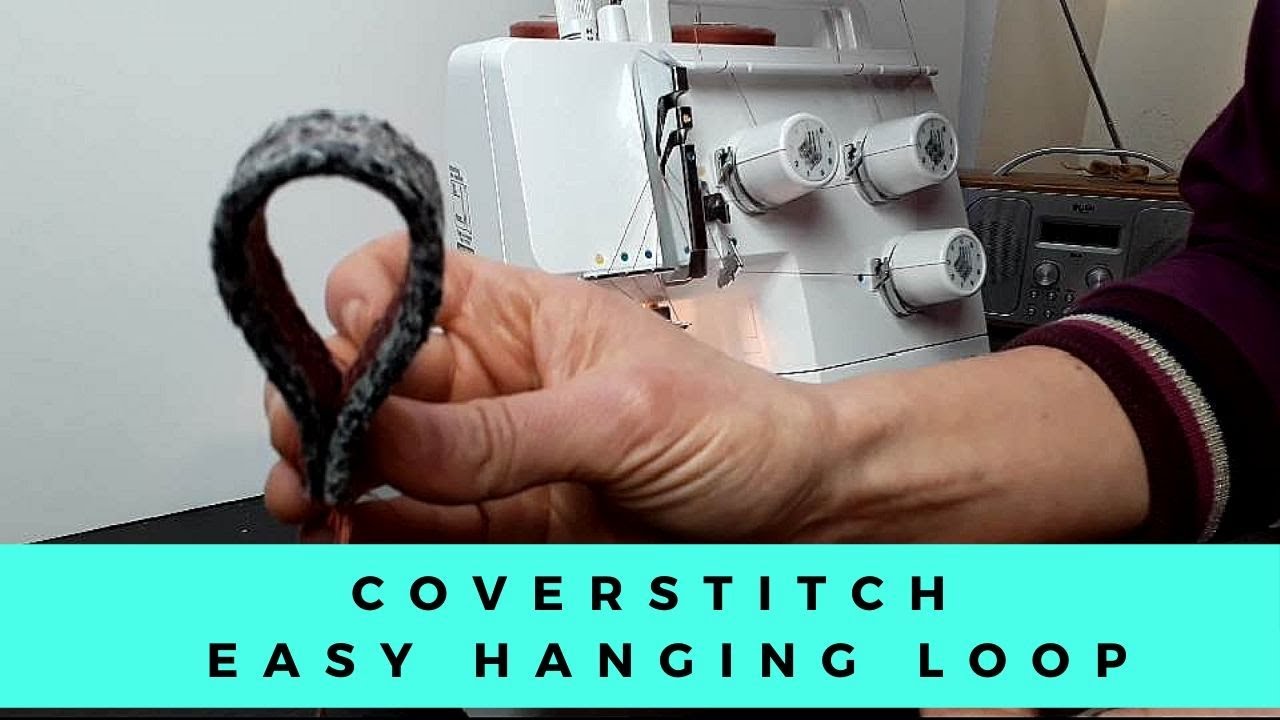 Coverstitch Machine Ideas - How to Sew a Super Easy Hanging Loop Using ...