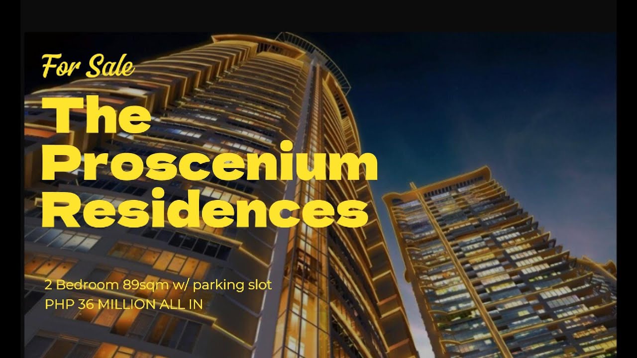 Proscenium residences 27th F 89sqm P36M - YouTube