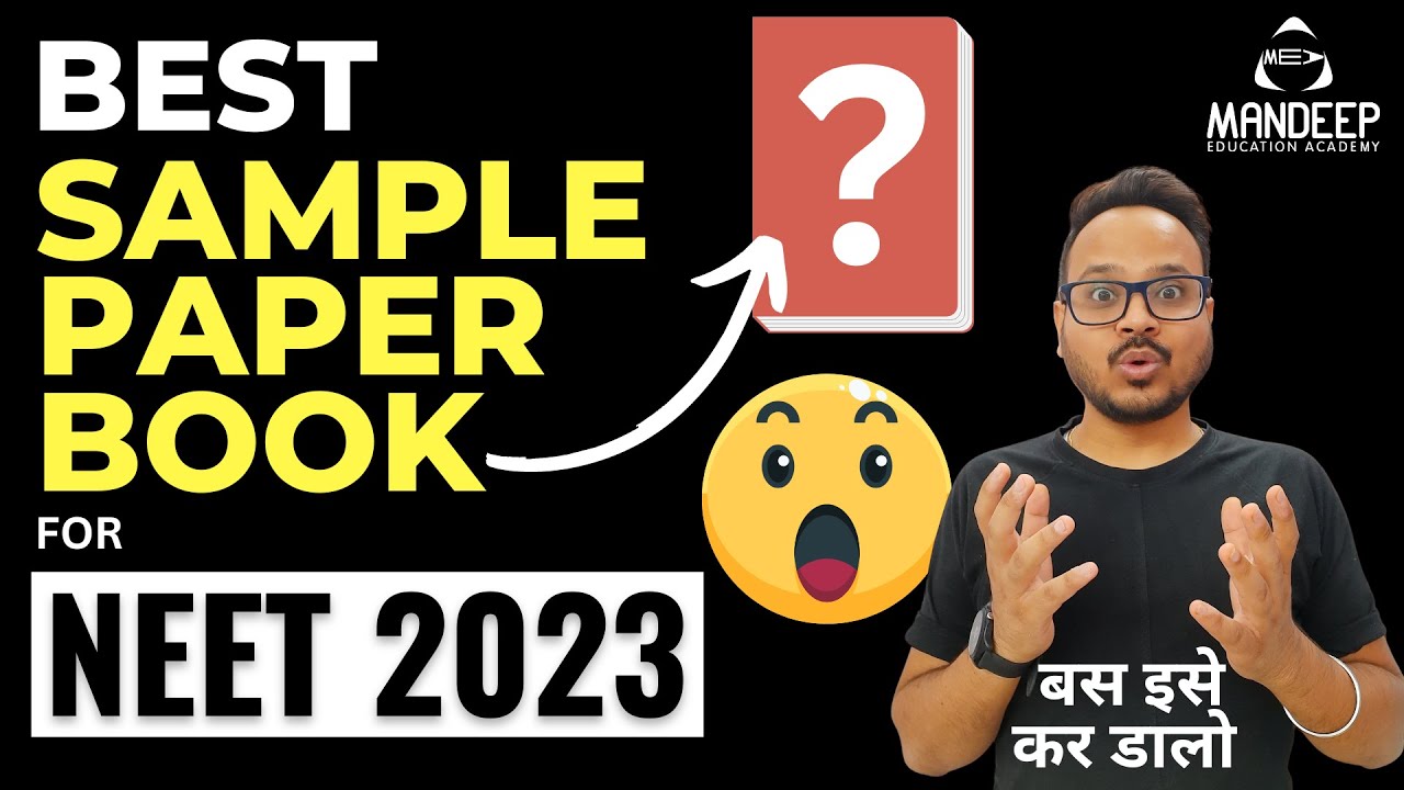 Best Sample Paper for NEET 2023 🔥 Do These Best Sample papers to Crack ...