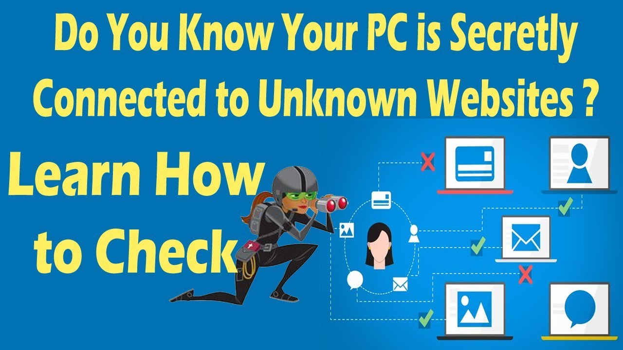 How to Check What Websites Are Secretly Connected To Your Computer ...