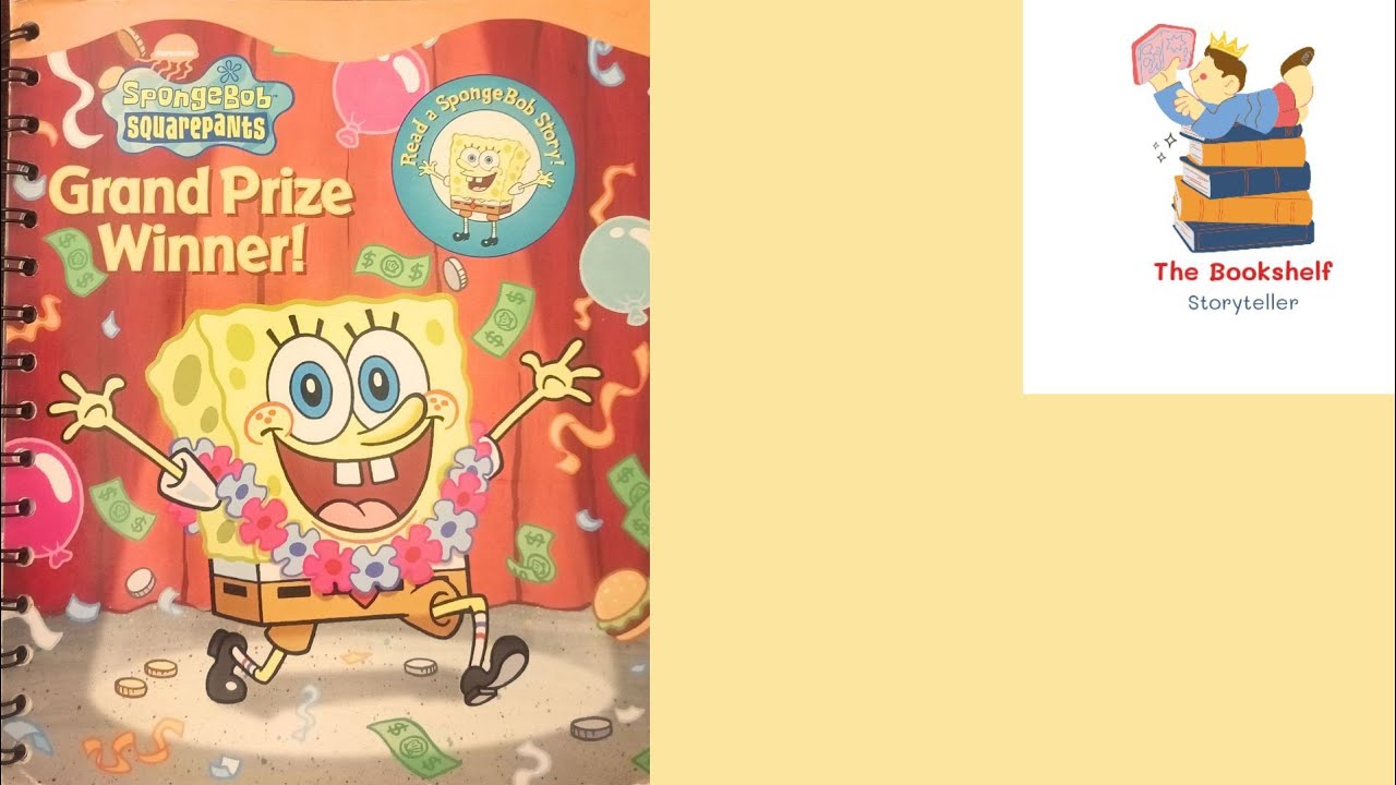 SpongeBob SquarePants: Grand Prize Winner| Read Aloud for Kids - YouTube