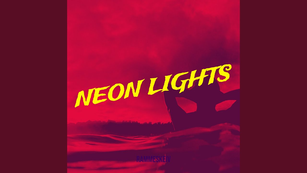 Neon Lights - YouTube