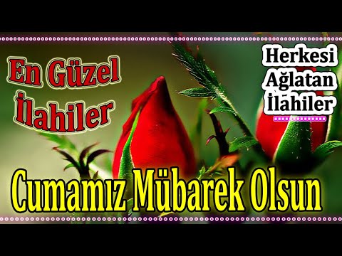 Herkesi Ağlatan Cuma İlahileri🌹En Güzel Yeni İlahiler🌹Karışık İlahiler🌹Huzur Veren İlahi Dinle