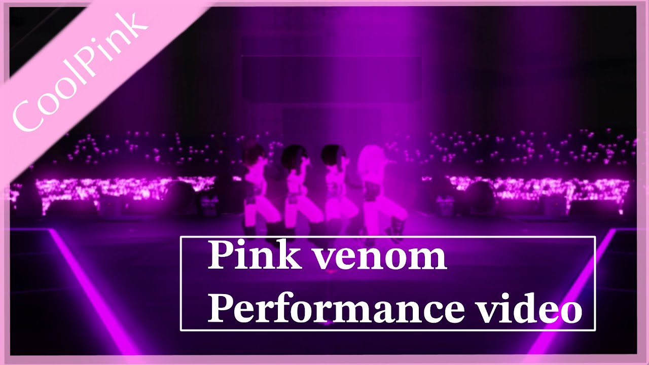 Pink venom performance video - YouTube