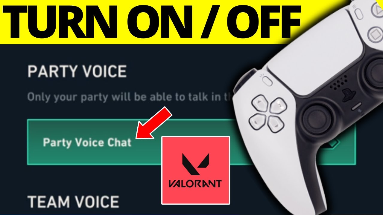 Valorant PS5 / XBOX: How To Turn ON / OFF Party Voice Chat - YouTube