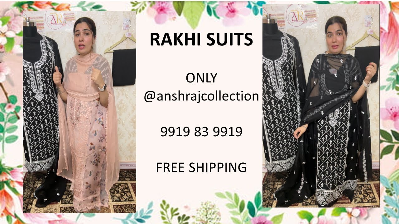 🌸Rakhi Special Suits🌸| Video #168 | 9919 83 9919 - YouTube