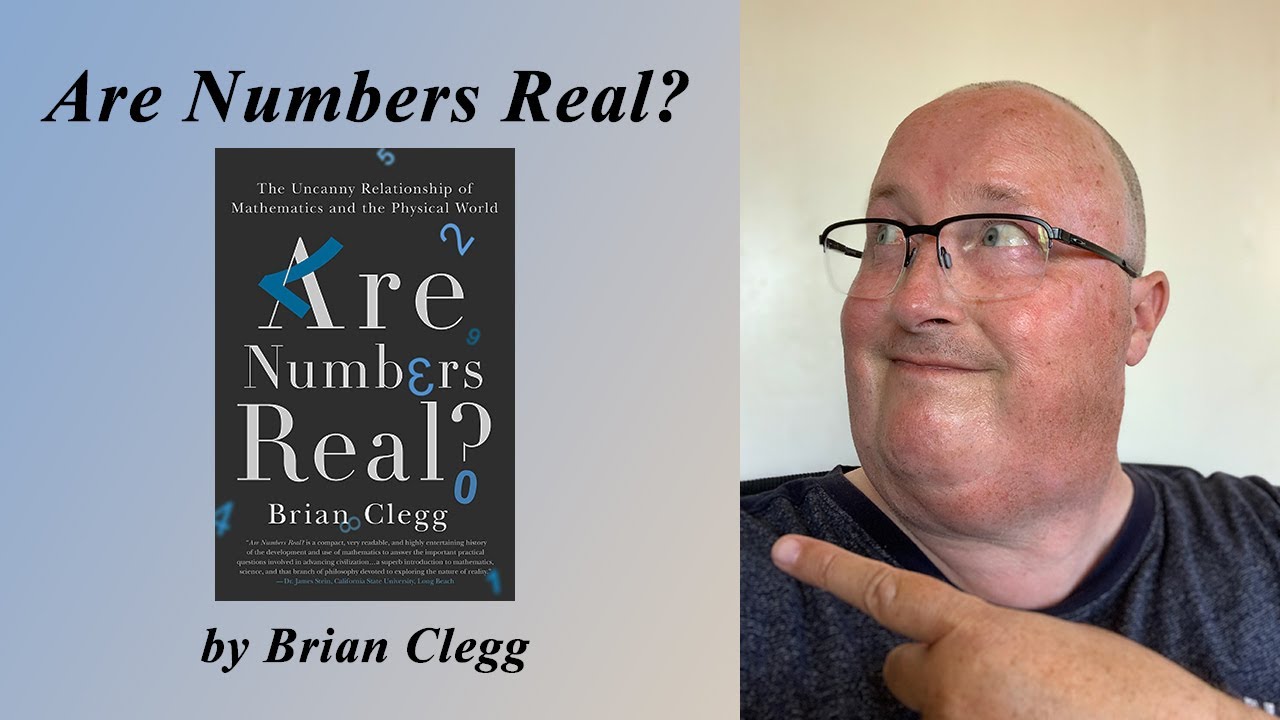 Review: Are Numbers Real? by Brian Clegg - YouTube