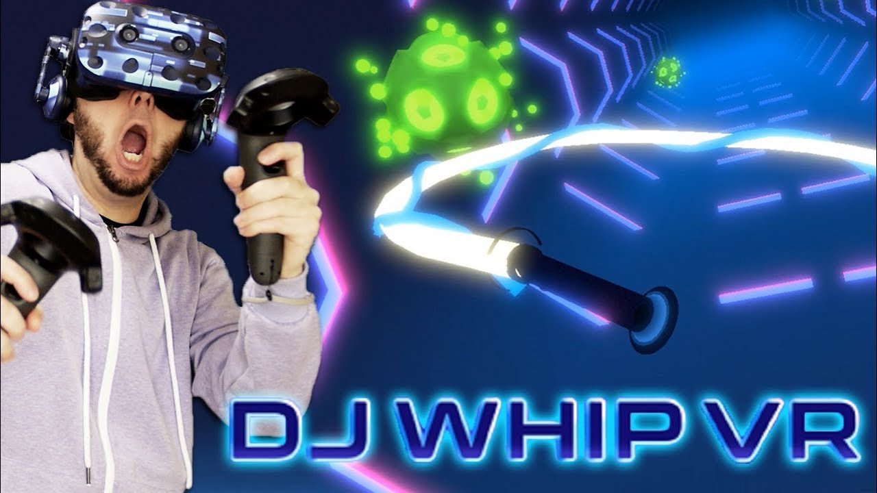 BEAT SABER WITH WHIPS?! | DJ Whip VR Gameplay (HTC Vive Wireless) - YouTube