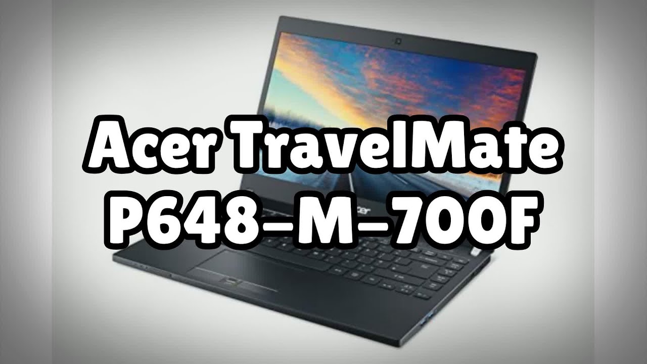 Photos of the Acer TravelMate P648-M-700F | Not A Review! - YouTube