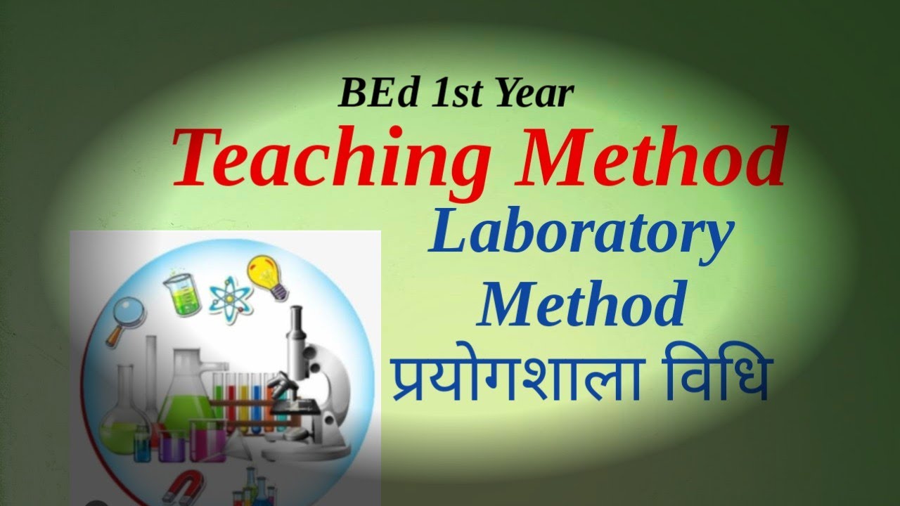 Teaching method Types || Laboratory Method प्रयोगशाला विधि BEd 1st Year ...