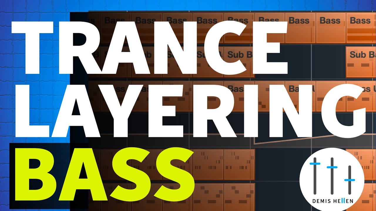 Layering Trance Bass Elements | Trance Production - YouTube