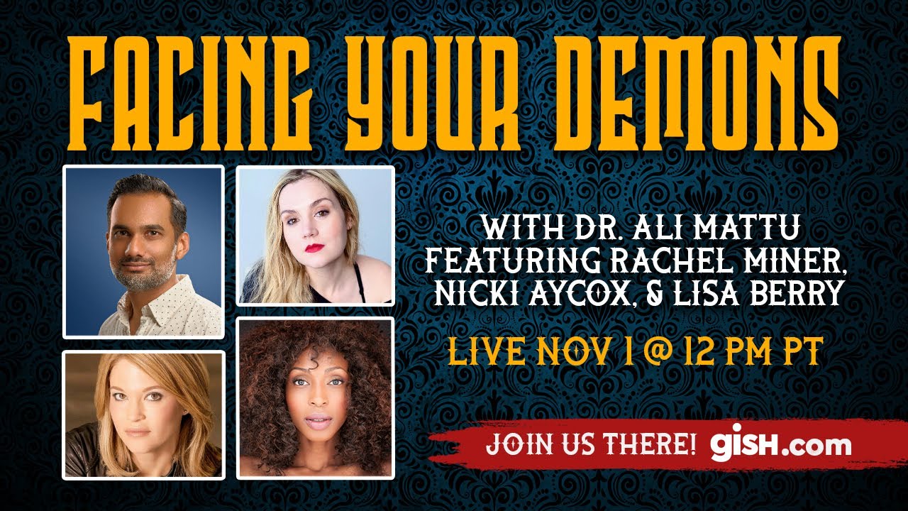 Facing Your Demons with Dr. Ali Mattu, Rachel Miner, Lisa Berry & Nicki ...