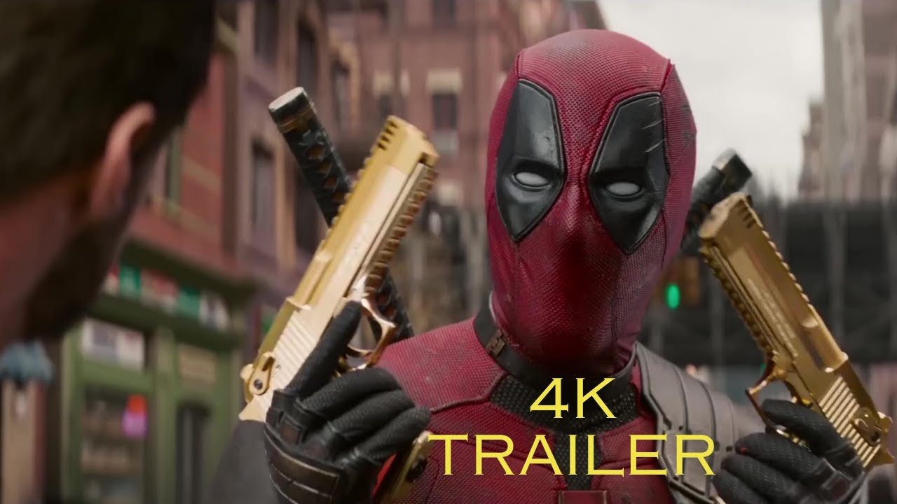 Deadpool & Wolverine Final Trailer (4K ULTRA HD)2024 (DEADPOOL 3) - YouTube