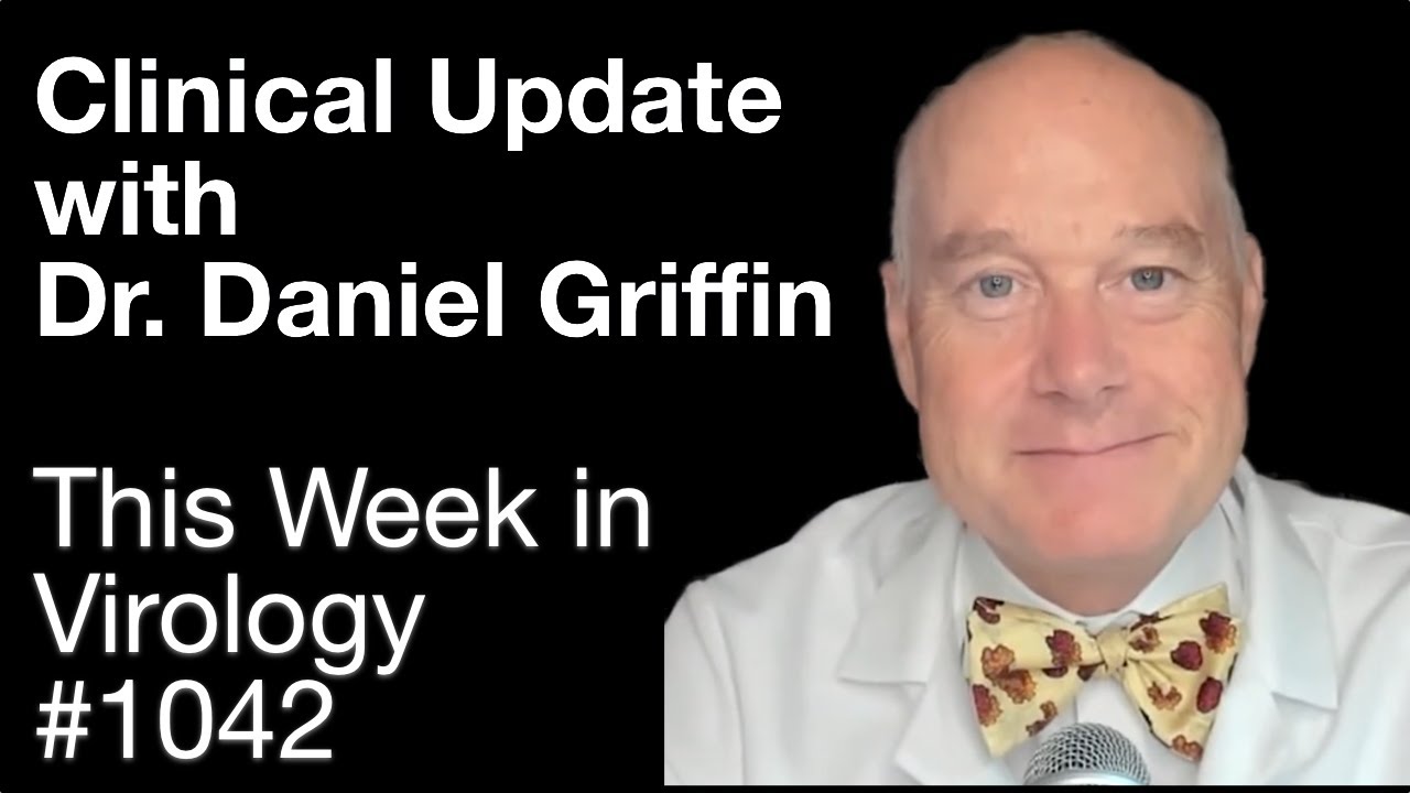 TWiV 1042: Clinical update with Dr. Daniel Griffin - YouTube