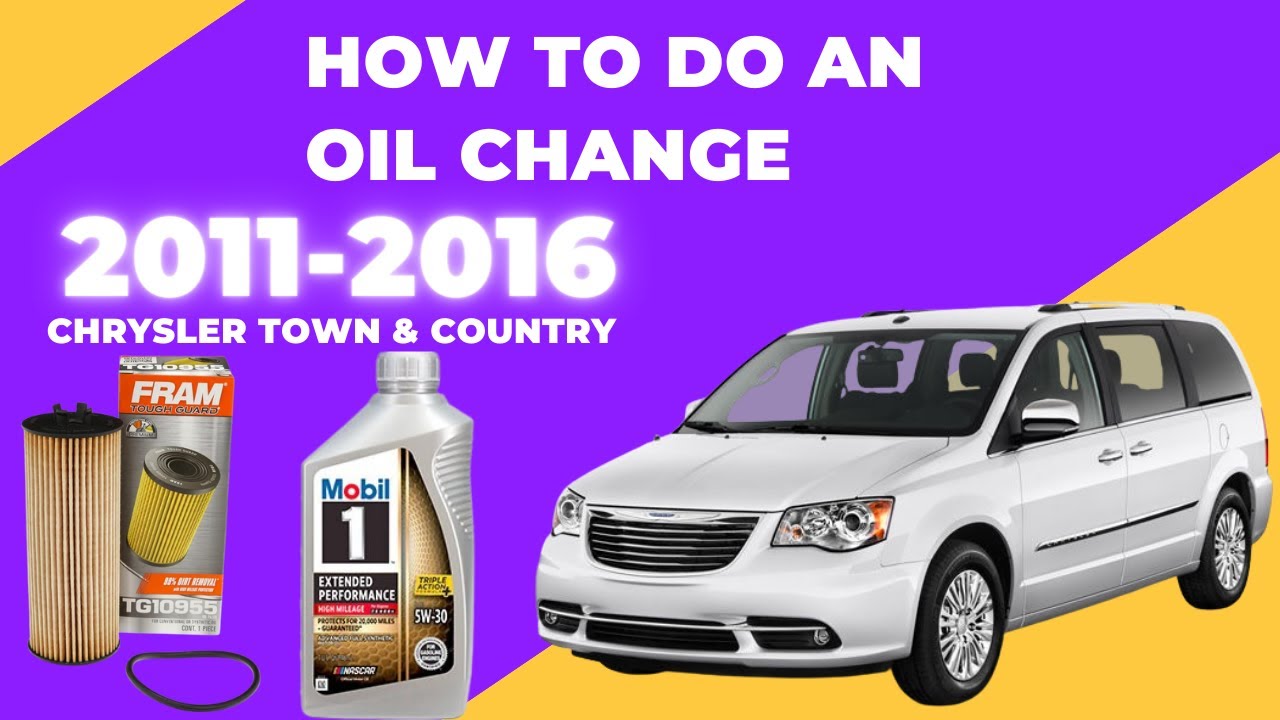 How to do an oil change on a 2011 - 2016 Chrysler Town & Country ...