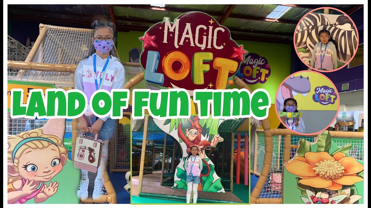 MAGIC LOFT PLAYGROUND LAND OF FUN TIME NEW ZEALAND 🇳🇿 | La Arnie FAM ...