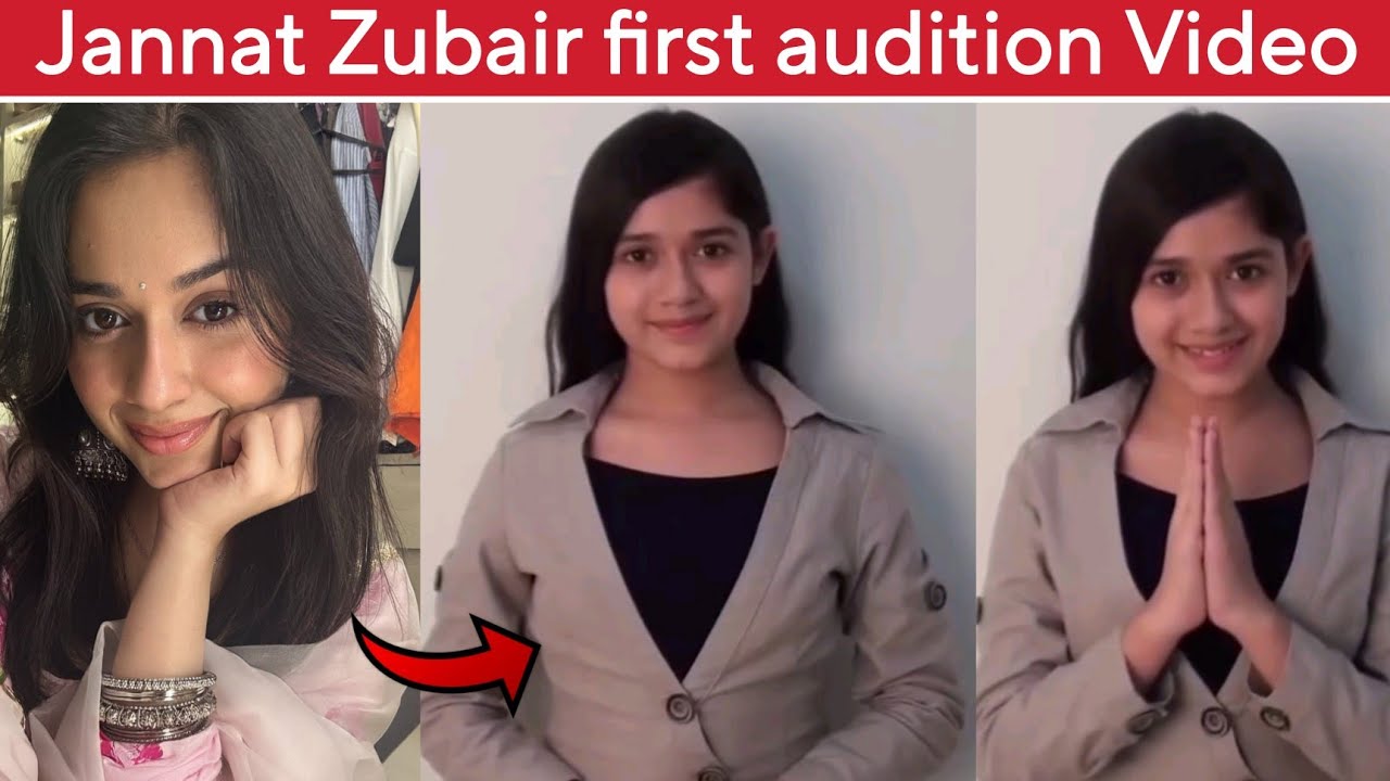 Jannat Zubair का First Audition Video देखकर दंग रह जाओगे | Jannat ...