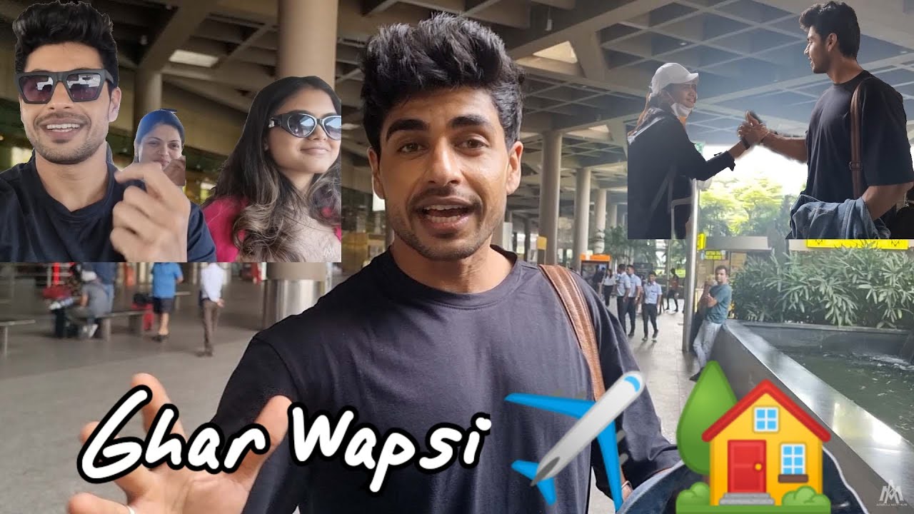 Ghar Wapsi 🏡 - YouTube