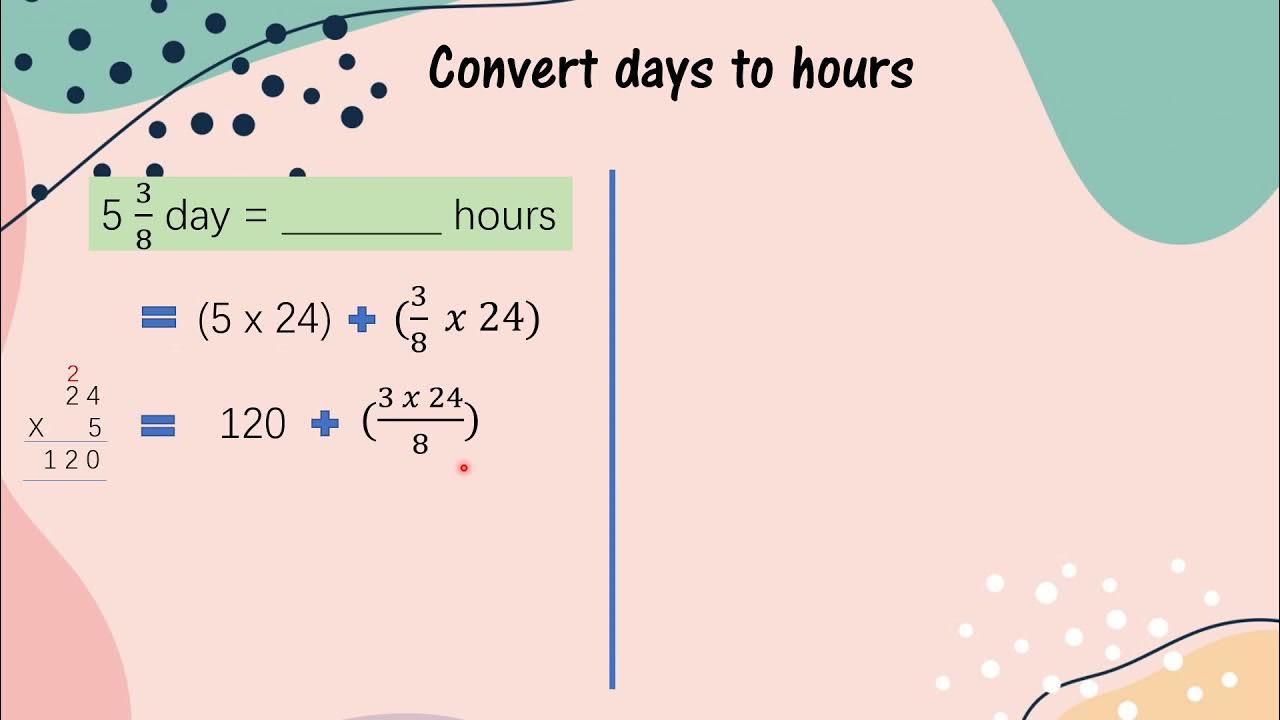 Mathematics DLP Year 5 Time - Convert days to hours - YouTube
