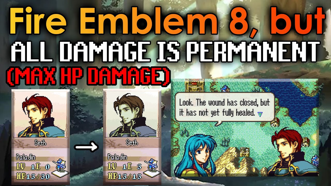 Fire Emblem 8, but all damage is PERMANENT - YouTube