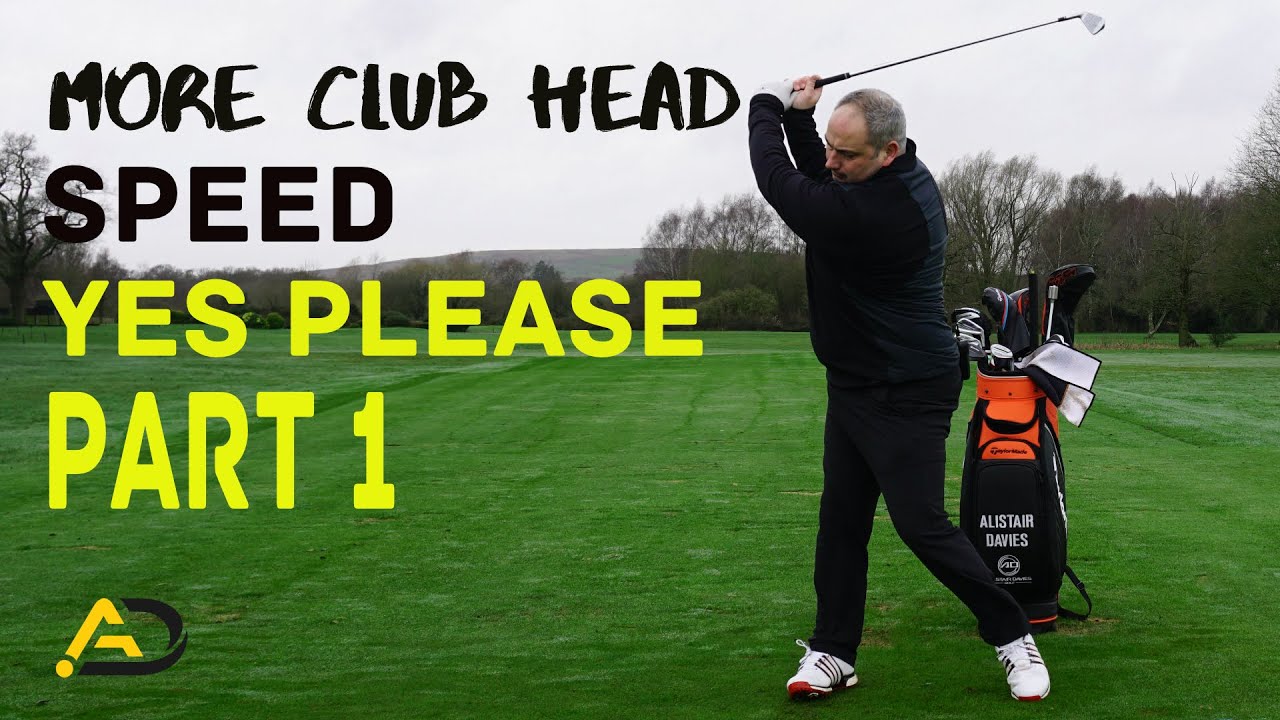 How To Get More Clubhead Speed Part 1 - YouTube