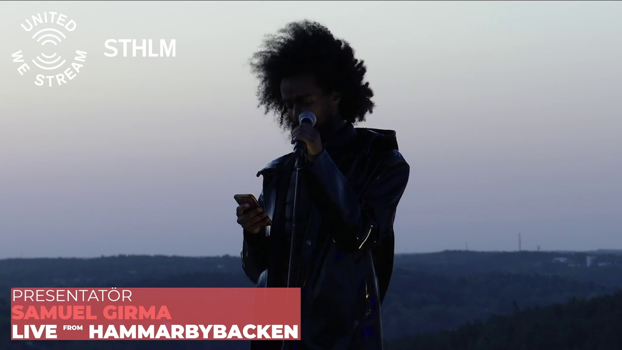 Samuel Girma Presents United We Stream Sthlm at Hammarbybacken - YouTube
