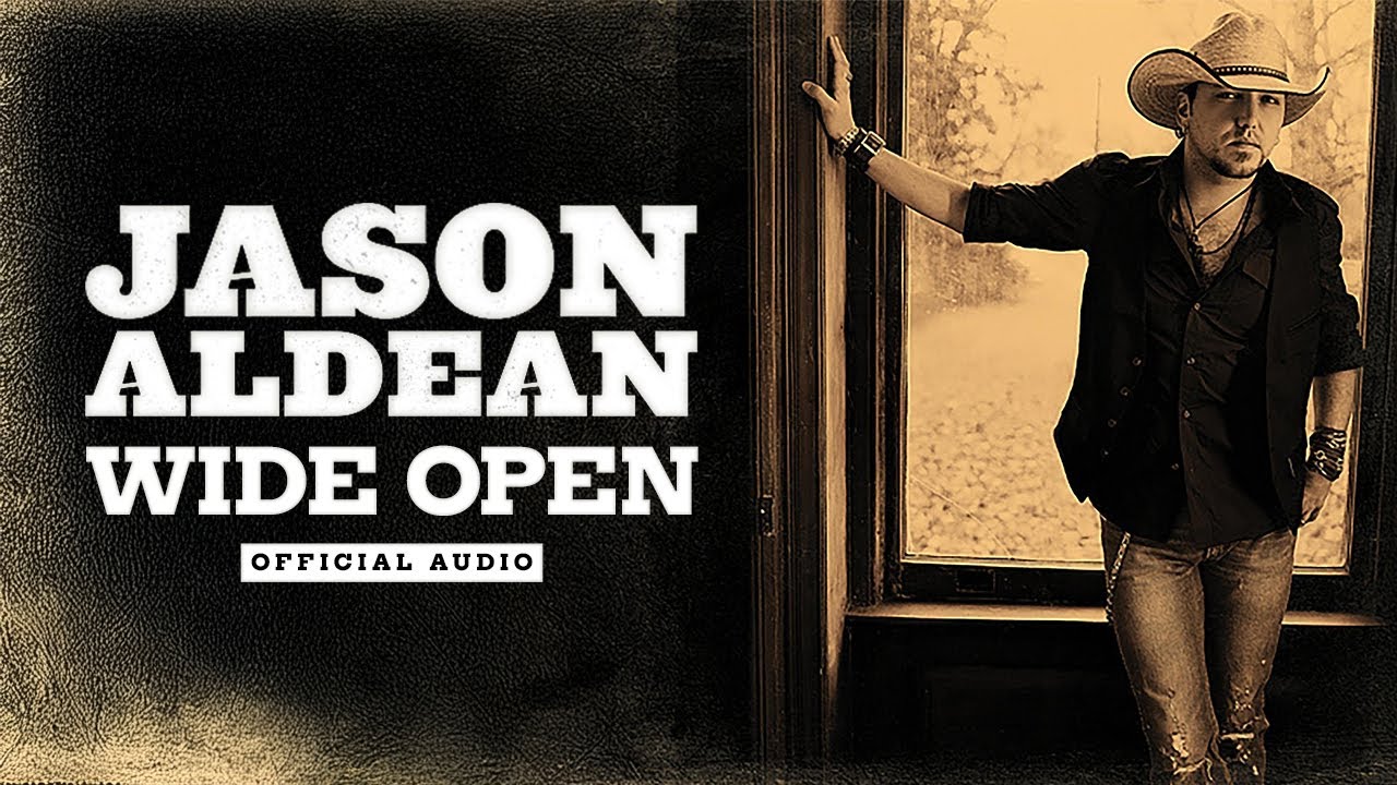 Jason Aldean - Wide Open (Official Audio) - YouTube Music
