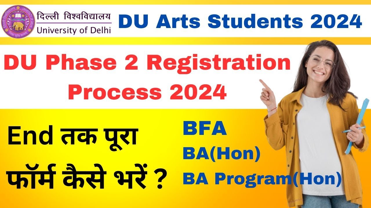 DU Phase 2 Registration Process 2024 Arts Students | DU Admission ...