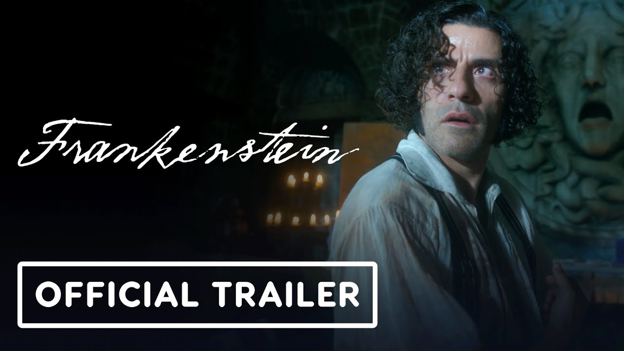 Frankenstein - Official Trailer (2025) Guillermo del Toro, Oscar Isaac ...