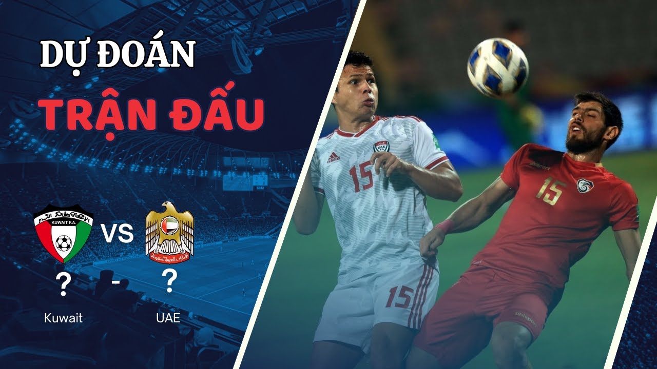 Soi trận đấu Kuwait vs UAE 00h30 ngày 25/12, cúp vùng Vịnh 2024 - YouTube