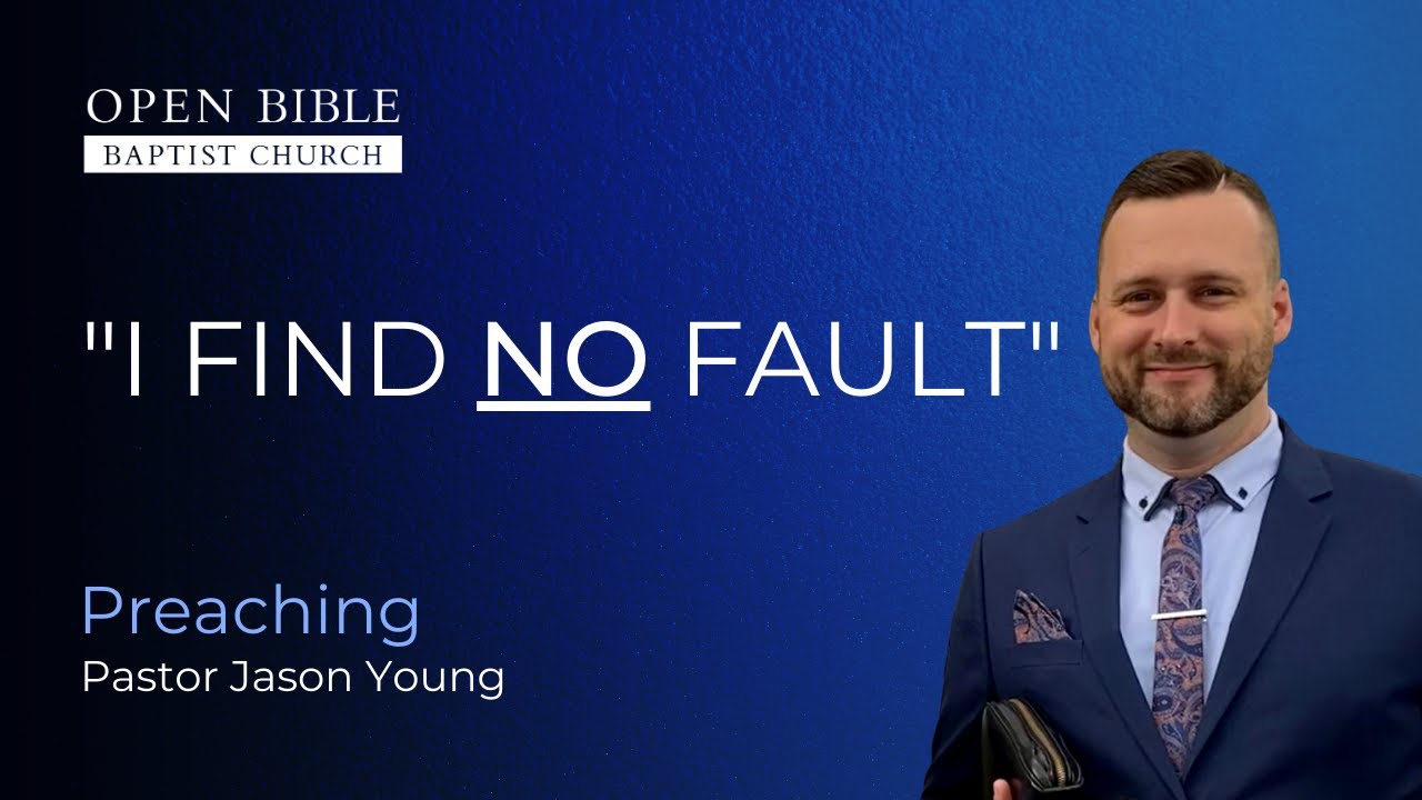 I FIND NO FAULT: IN THE PERFECT JESUS CHRIST - YouTube