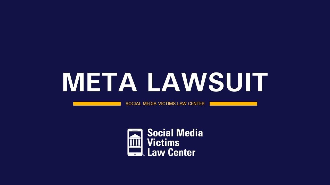 Meta Lawsuit: Facebook & Instagram | Social Media Victims Law Center - YouTube