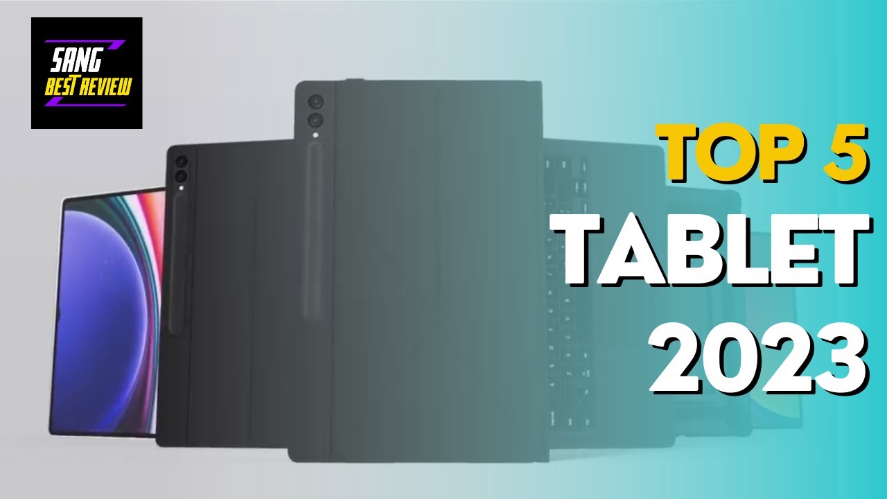 TOP 5 Best Tablets of (2023) - YouTube