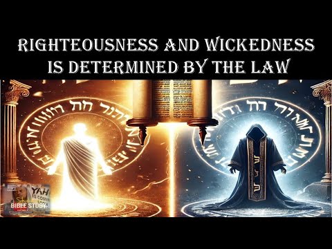 Righteousness and Wickedness is Determined by the Law SHABBAT BIBLE ...