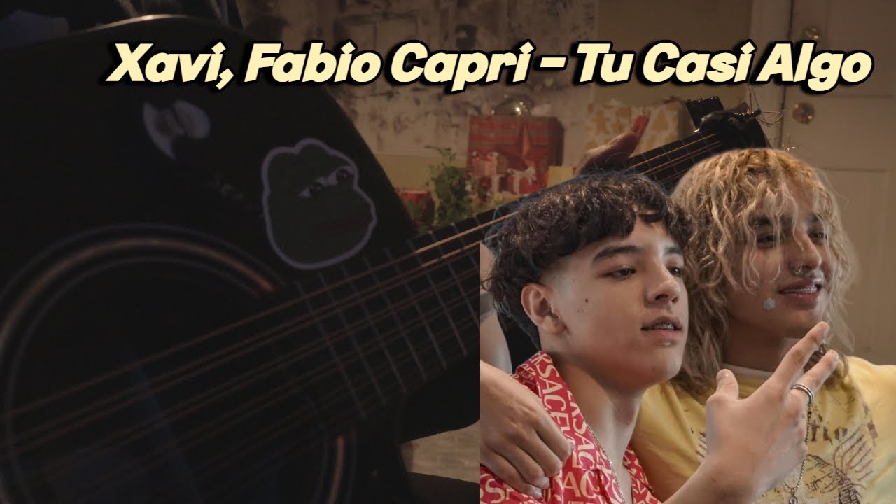 Xavi, Fabio Capri - Tu Casi Algo piano y guitarra Cover - YouTube