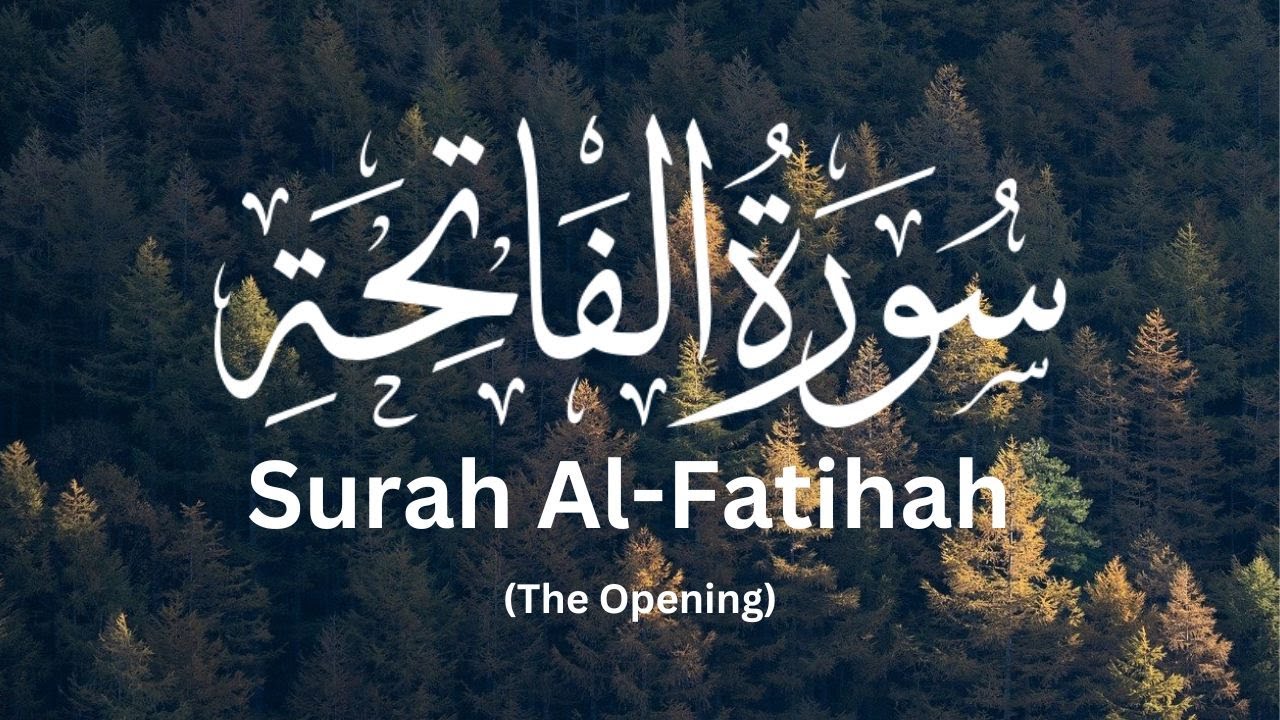 🎧 001 Surah Al-Fatihah (The Opening) | سورة الفاتحة | 🎧Heart Touching ...