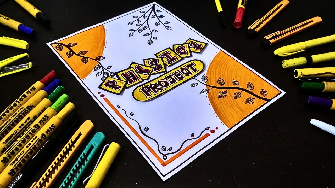 Physics Project Front Page Design | Physics Project Cover Page ...
