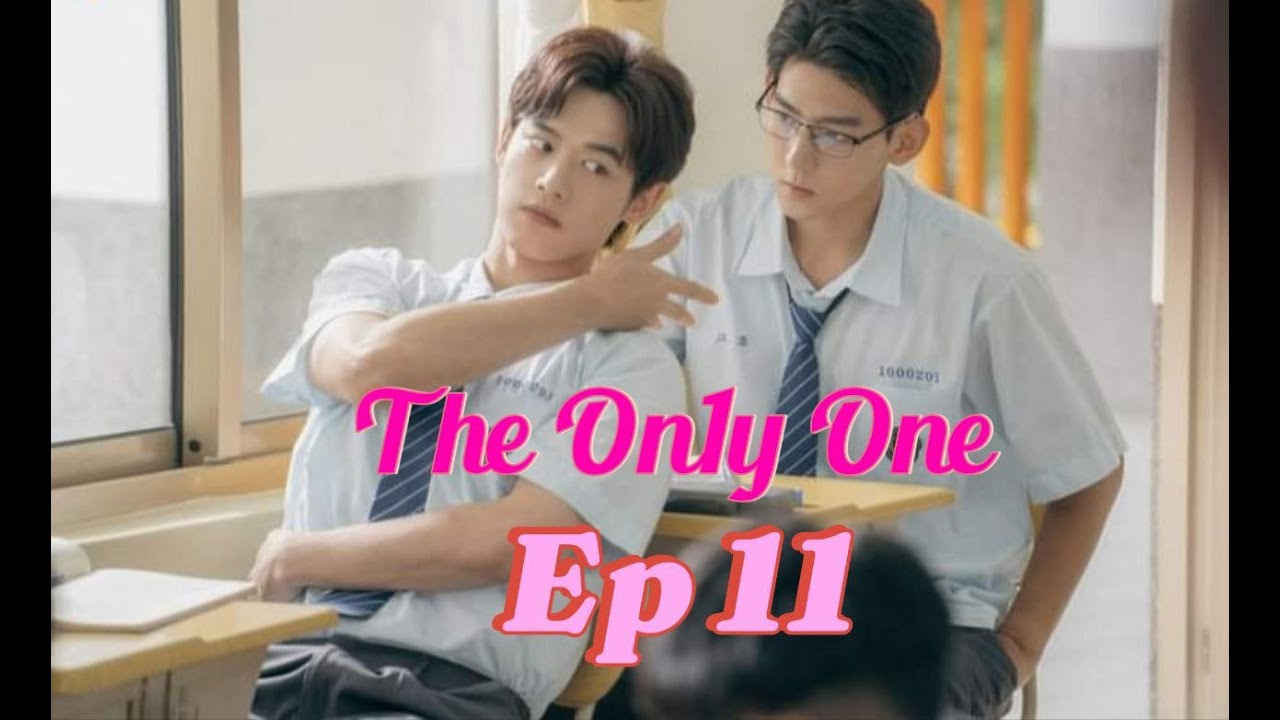 11 The On1y One EP 11 សម្រាយរឿង BL Taiwan - YouTube