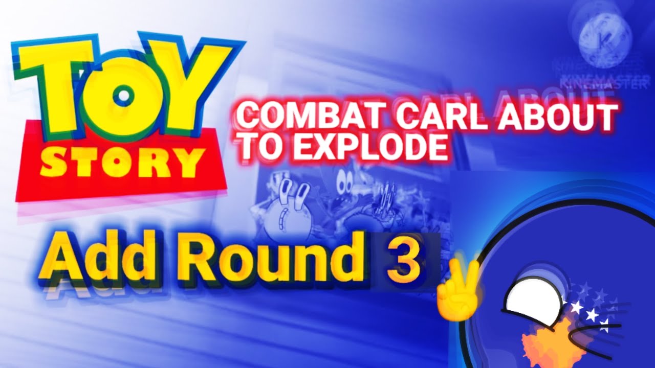 TOY STORY COMBAT CARL ABOUT TO EXPLODE (Add Round 3) (@MTK2K14 is next pls) - YouTube