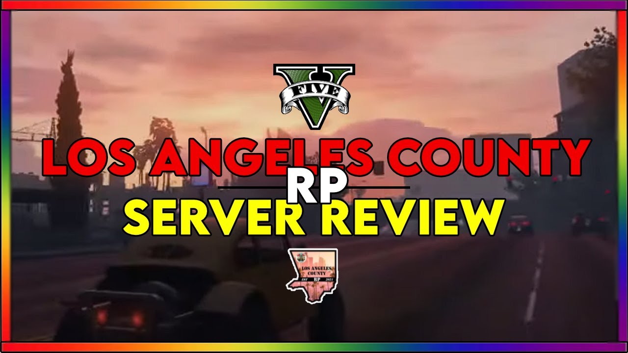Los Angeles County RP Server Review (GTA V FiveM) - YouTube