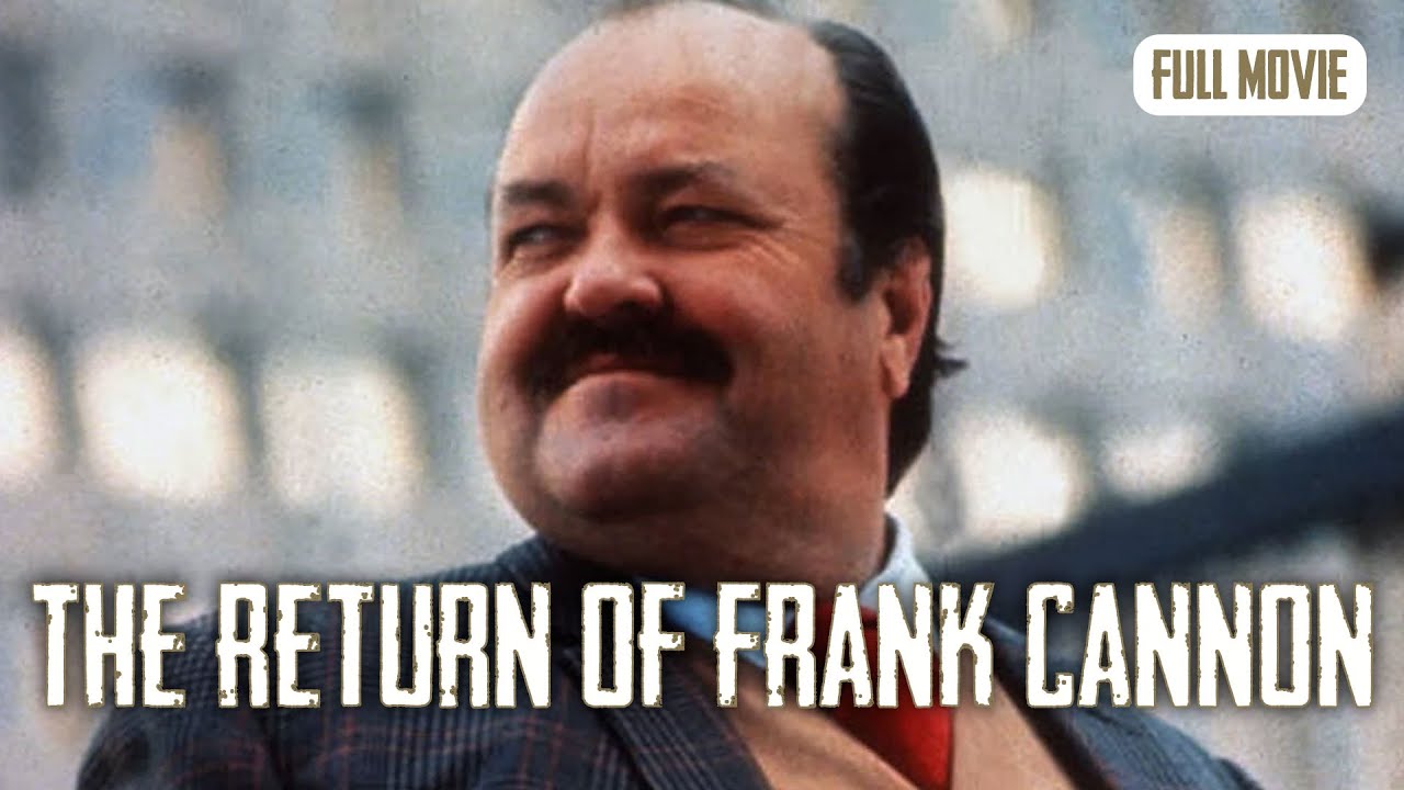 The Return of Frank Cannon | English Full Movie | Action Crime Mystery ...
